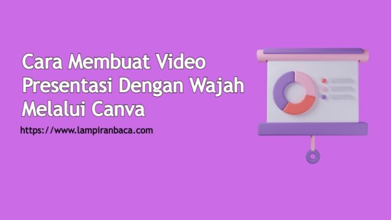 Cara Membuat Video Presentasi Dengan Wajah Melalui Canva - TeknoHive